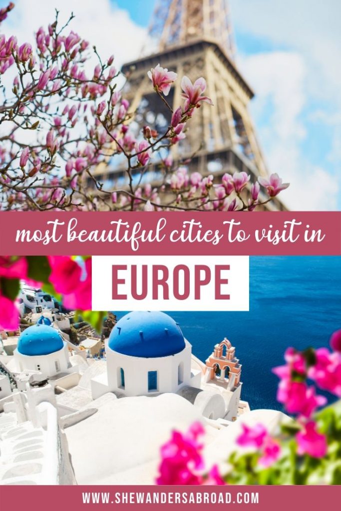 15 Most Beautiful Cities in Europe | She Wanders Abroad