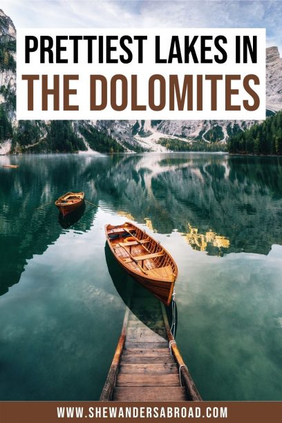 11 Most Beautiful Lakes in the Dolomites You Can’t Miss | She Wanders ...