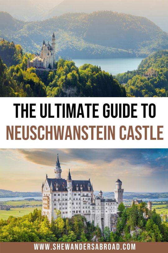 The Ultimate Guide to Visiting Neuschwanstein Castle