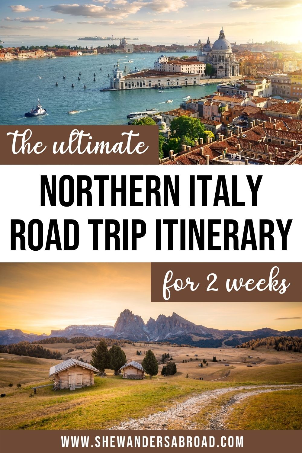 The Ultimate Northern Italy Road Trip Itinerary for 2 Weeks | She ...