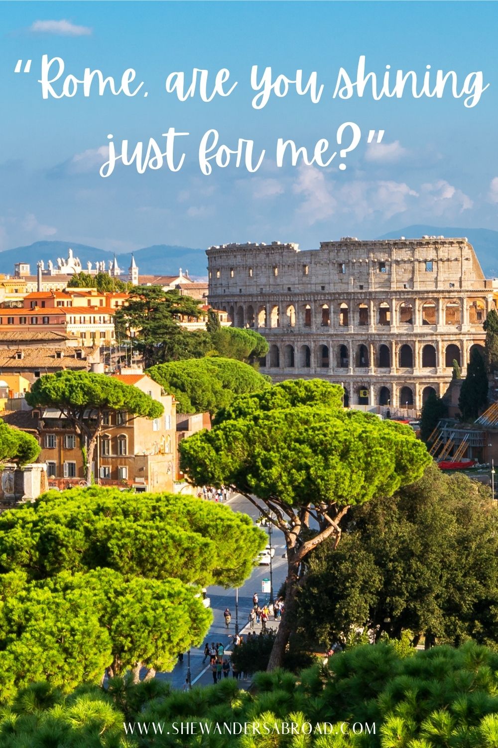 93 Stunning Rome Quotes for Instagram | She Wanders Abroad