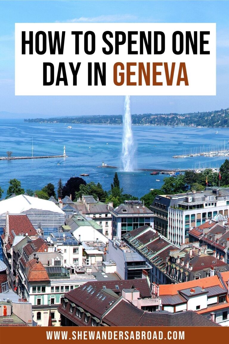 The Perfect Itinerary for Spending One Day in Geneva