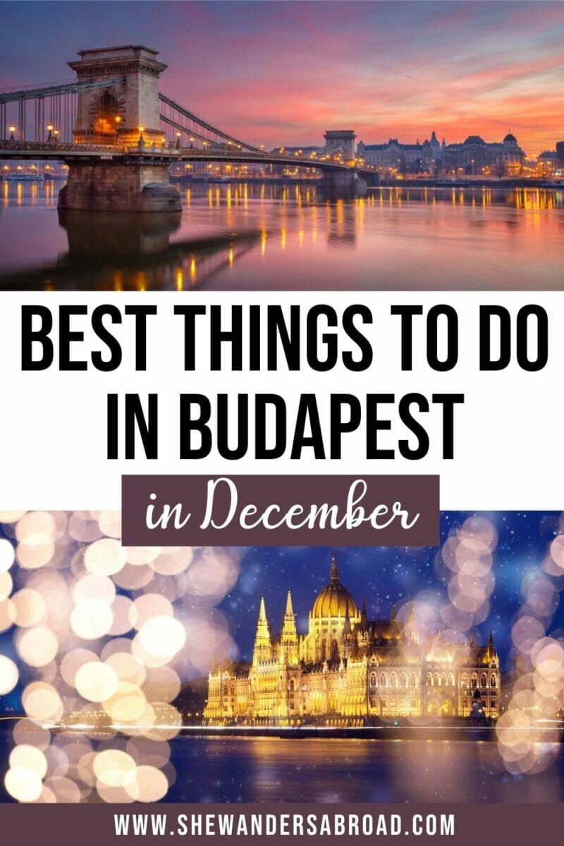 17 Festive Things to Do in Budapest in December | She Wanders Abroad