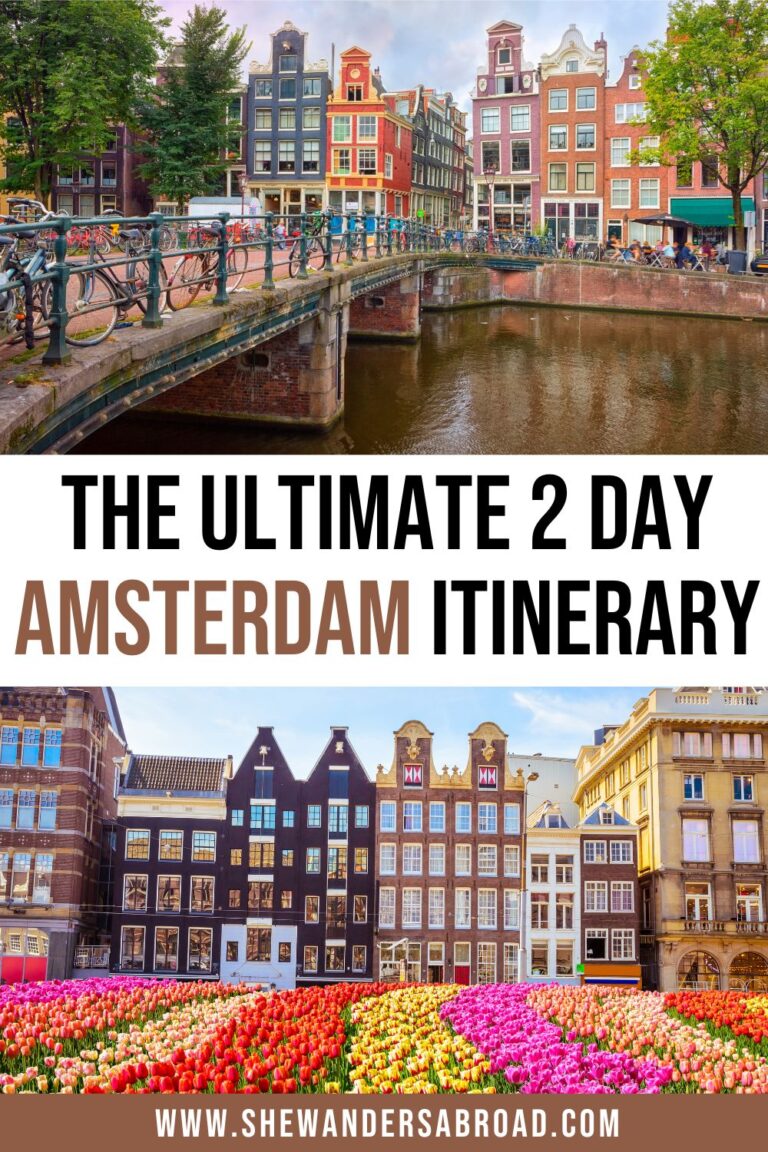 The Perfect 2 Days in Amsterdam Itinerary for First Timers